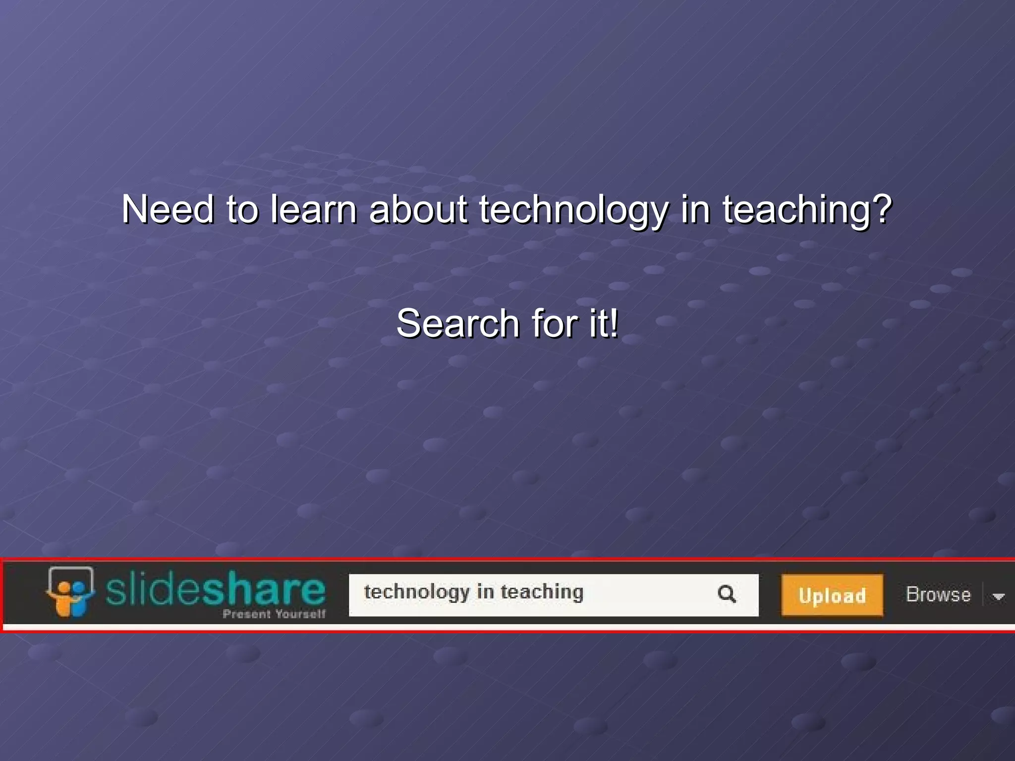 Slideshare | PPT | Technology & Computing
