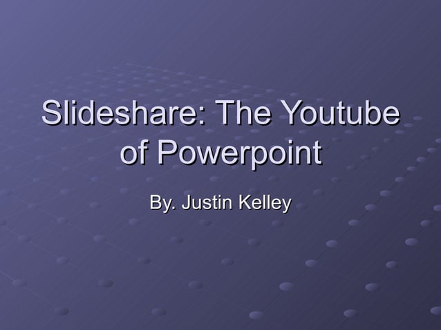 Slideshare | PPT