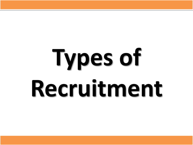 Types of Recruitment | PDF