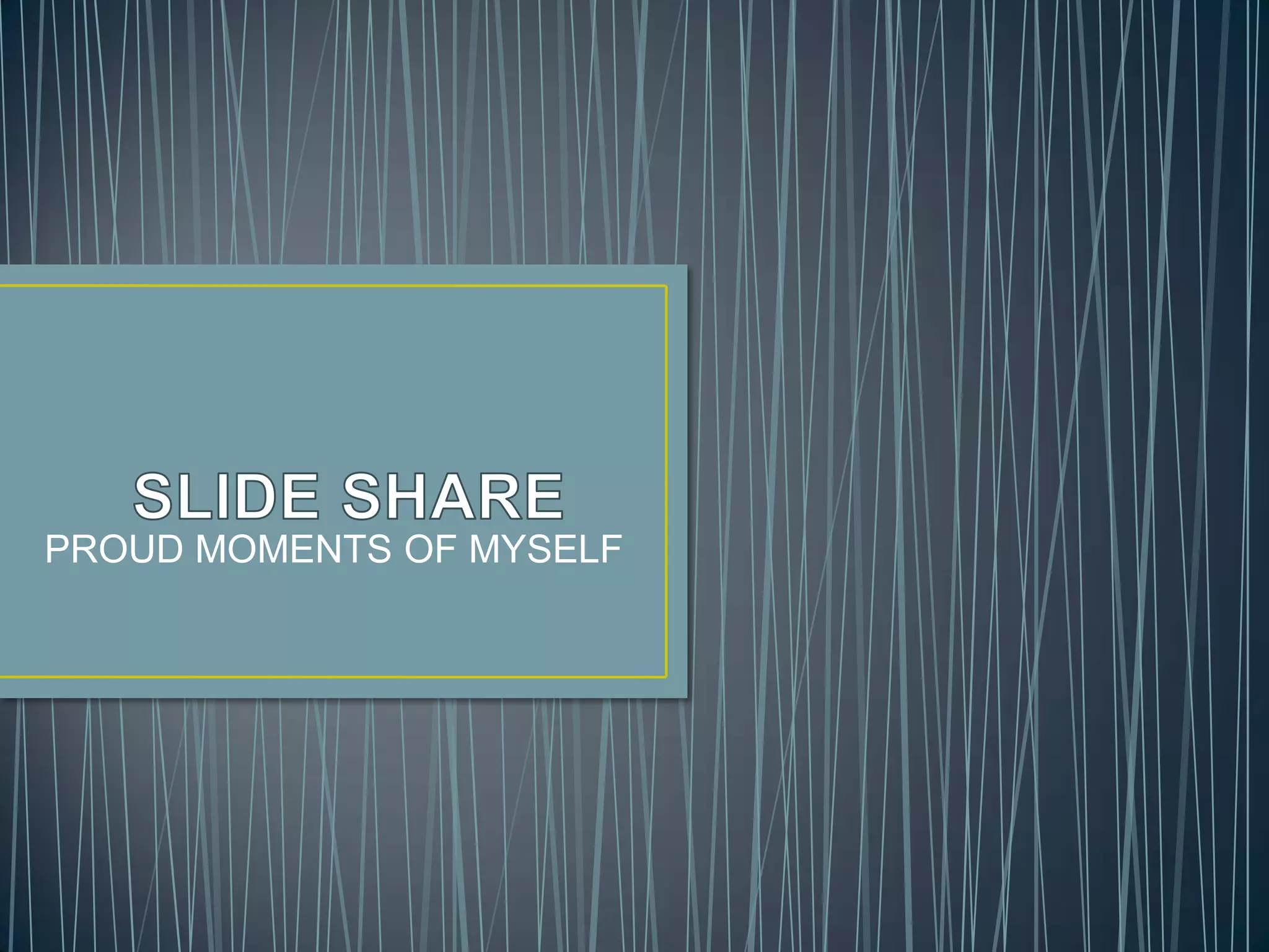Slide share | PPTX
