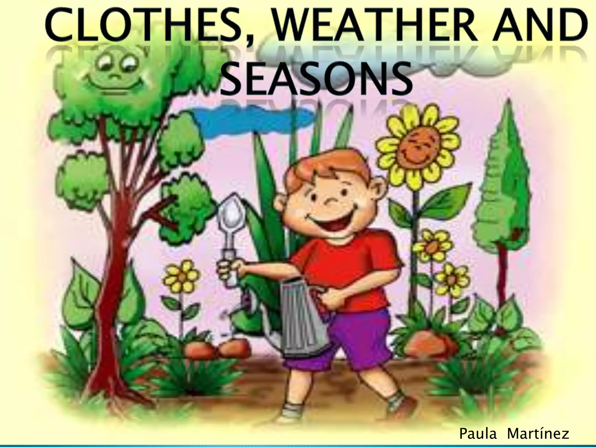 Clothes, weather and seasons | PPTX
