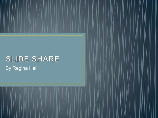 Slide share | PPT