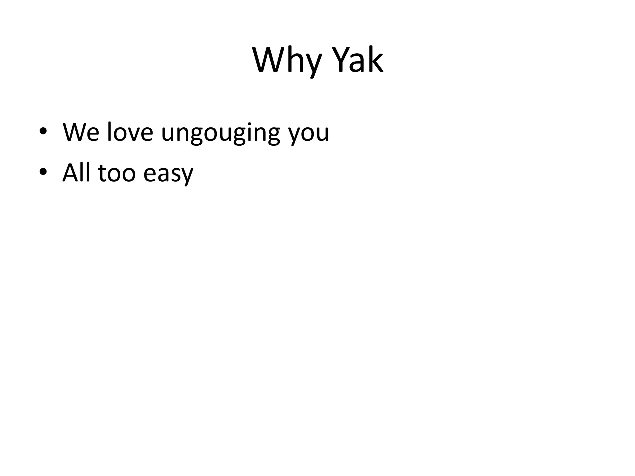 Yak Yak Yak | PPTX