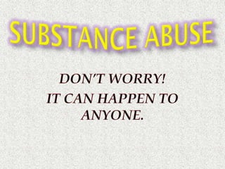 Substance Abuse: Grade 7 | PPTX
