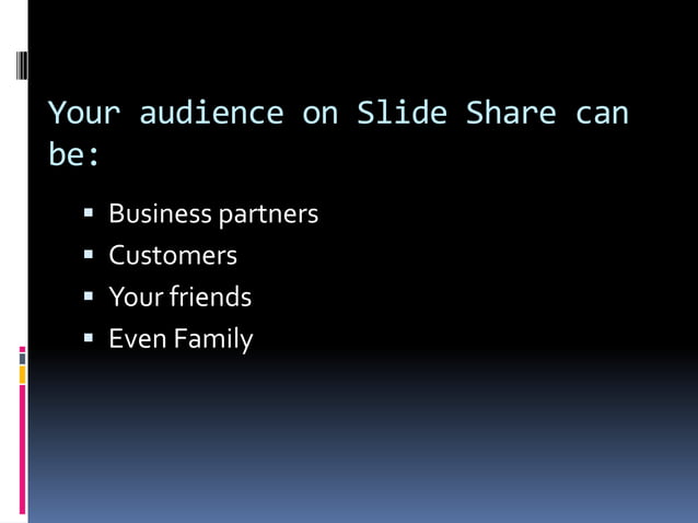 Slide share | PPT