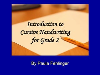 Cursive Handwriting Introduction | PPT