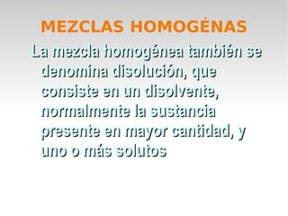 Mezclas Homogéneas y Heterogénas | ODP