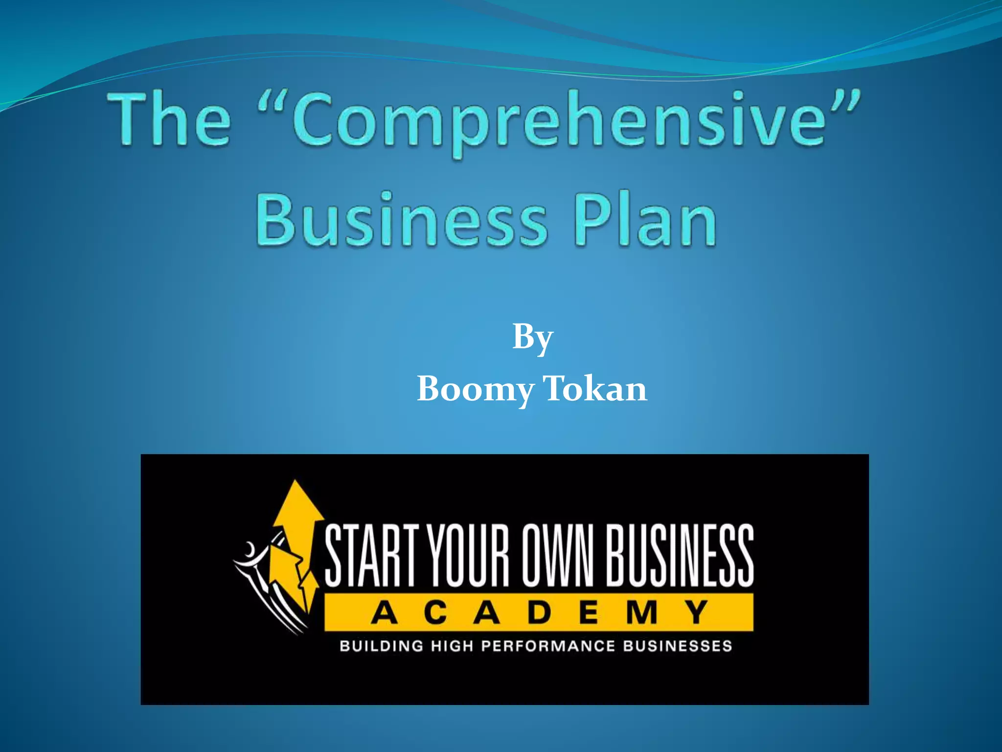 How To Write Your First Business Plan - 5 Part Of A Comprehensive ...
