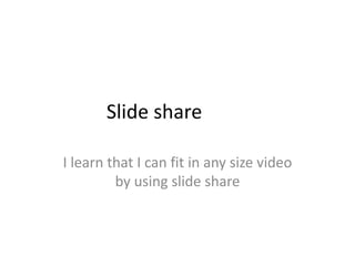 Slide share | PPT