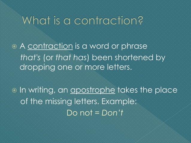 Use of Contractions | PPTX | Homework and Study | Education