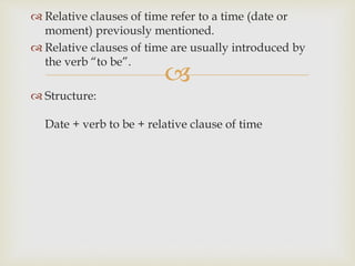 Relative Clauses of Time | PPTX