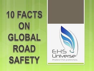 10 Facts on Global Road Safety | PPT