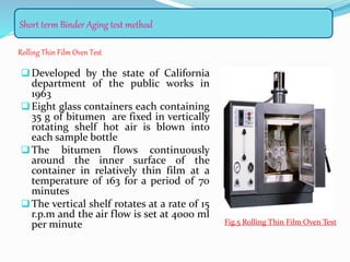 TESTS TO SIMULATE AGEING OF BITUMEN | PPTX