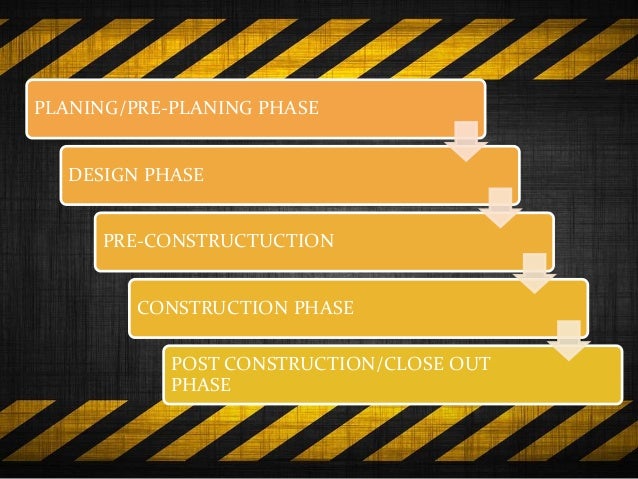 Construction phases