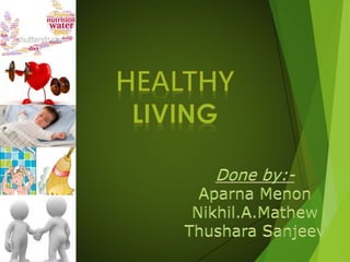 Healthy Living | PPTX