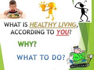 Healthy Living | PPTX