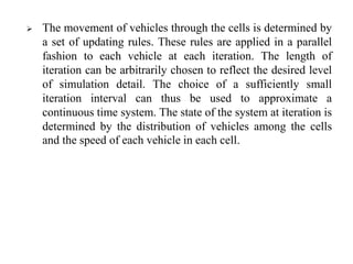 CELLULAR AUTOMATA TRAFFIC FLOW MODEL | PPTX