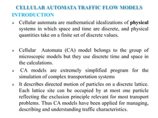 CELLULAR AUTOMATA TRAFFIC FLOW MODEL | PPTX