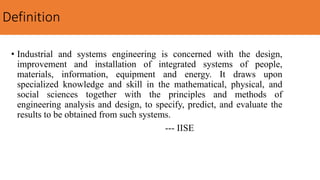 Introduction of Industrial Engineering | PPTX