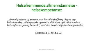 Motiverende samtale - en tilnærming til samtale om endring | PPT