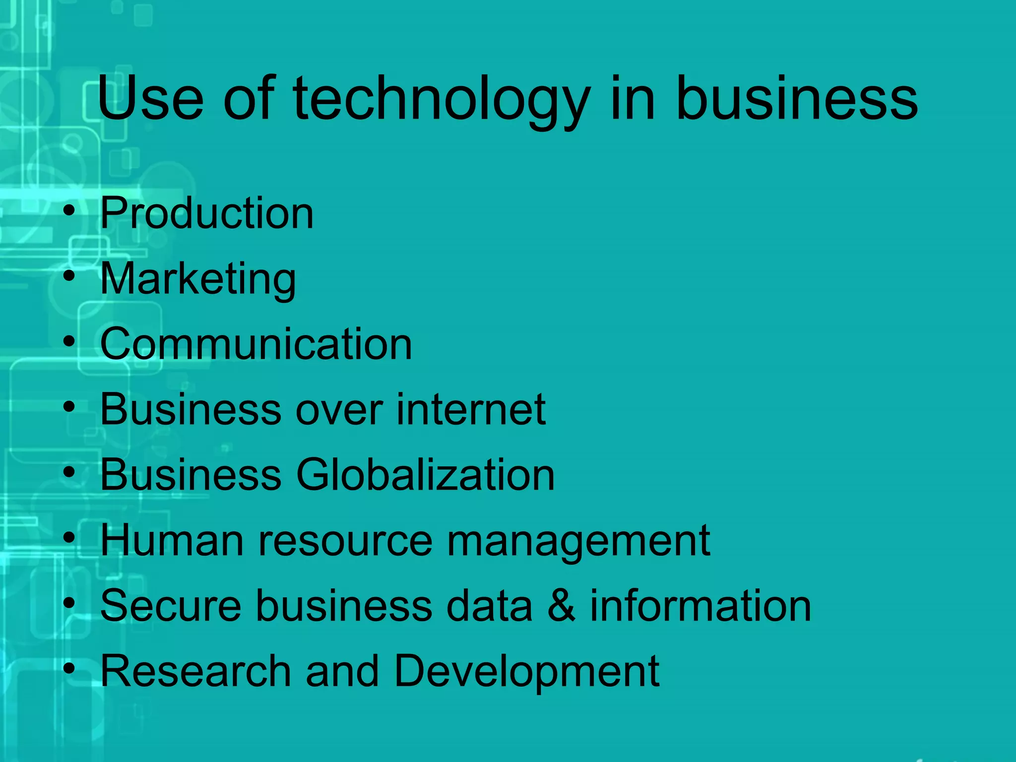 Use of Technology in business | PPT