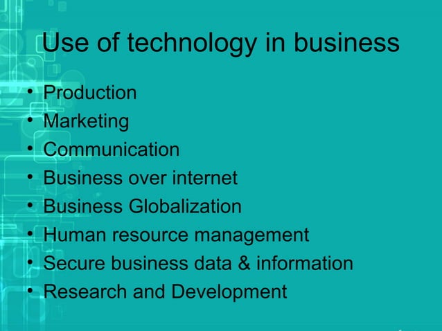 Use of Technology in business | PPT