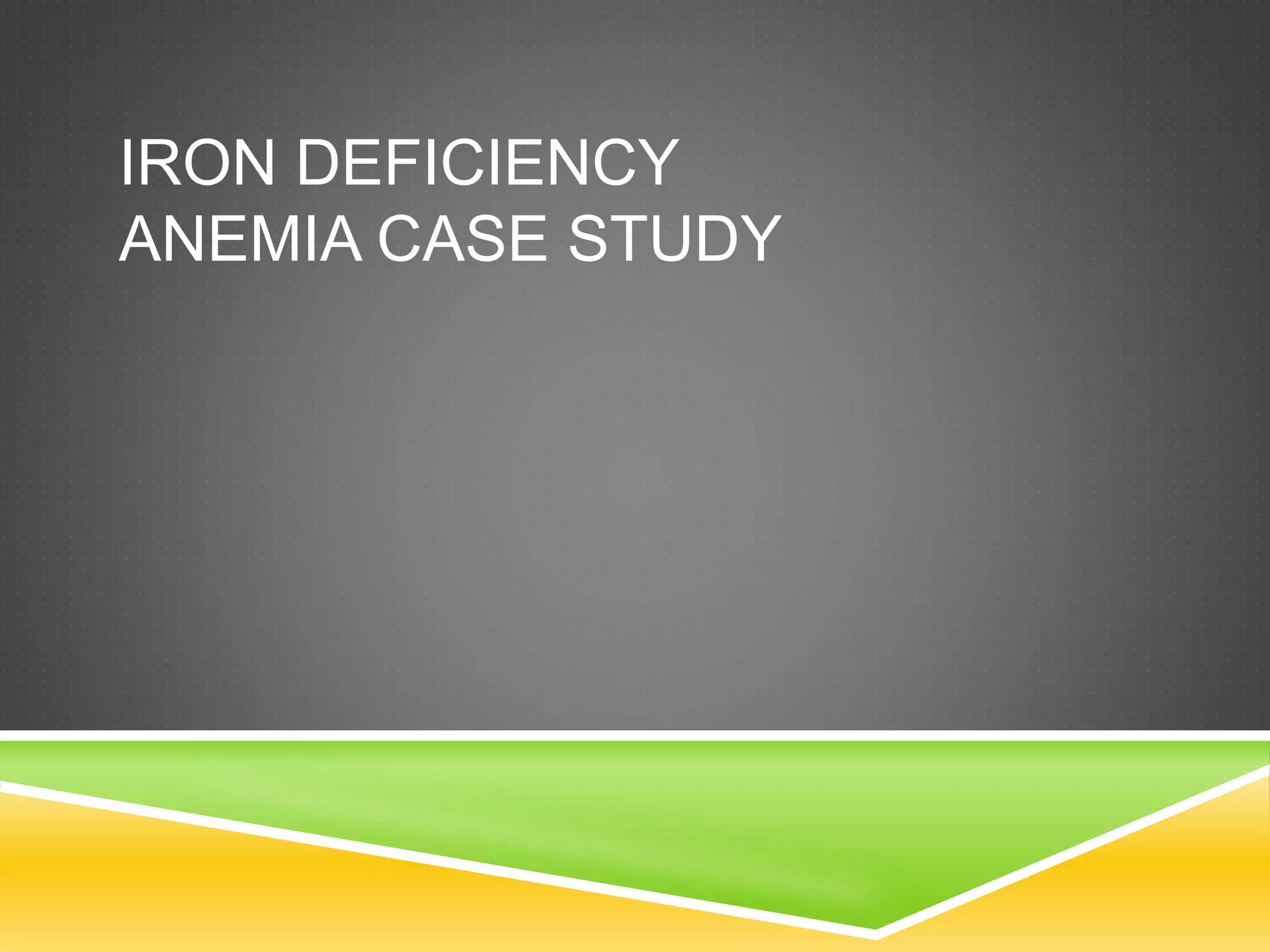 Iron deficiency anemia | PPTX