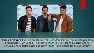 Jonas Brothers | PPTX