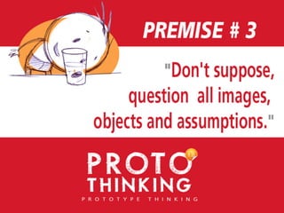 PROTOTHINKING PREMISES | PPT