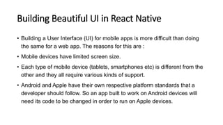 Beautiful UI in react native By - nativebase.io