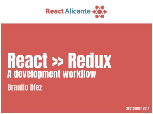 React Alicante React Redux A Development Workflow Ppt