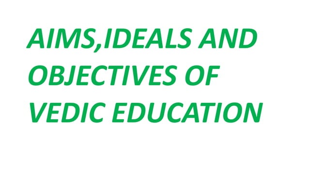VEDIC EDUCATION | PPT