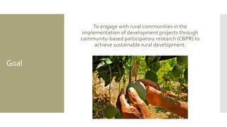 Community-based Participatory Research & Sustainable Rural Development | PPT