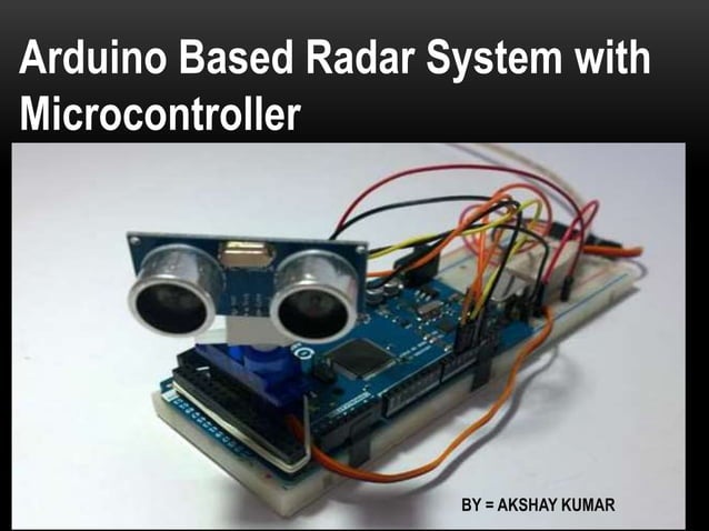 Arduino Radar System With Microcontroller Ppt