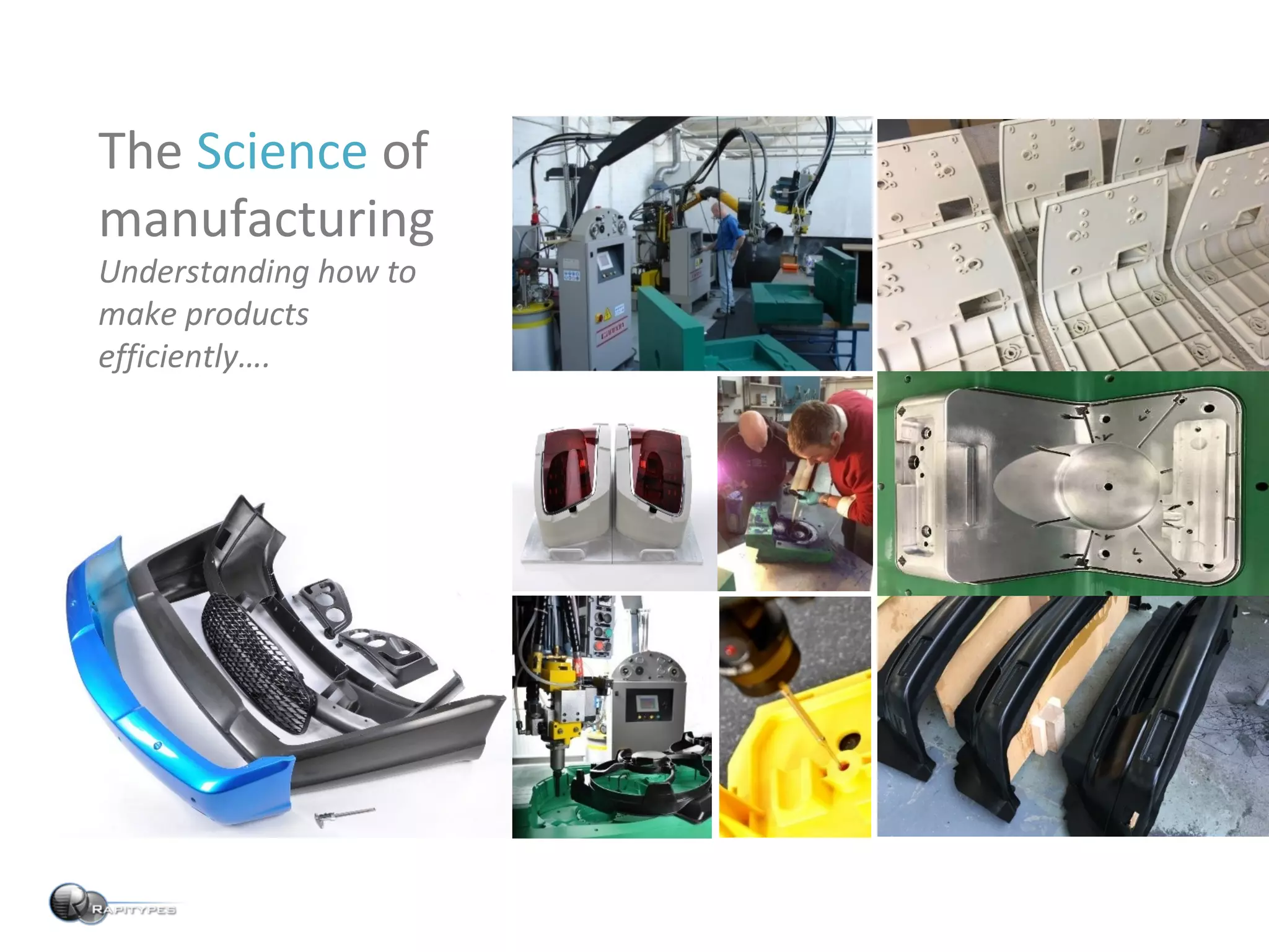 Rapitypes - prototyping and low volume production. | PPT