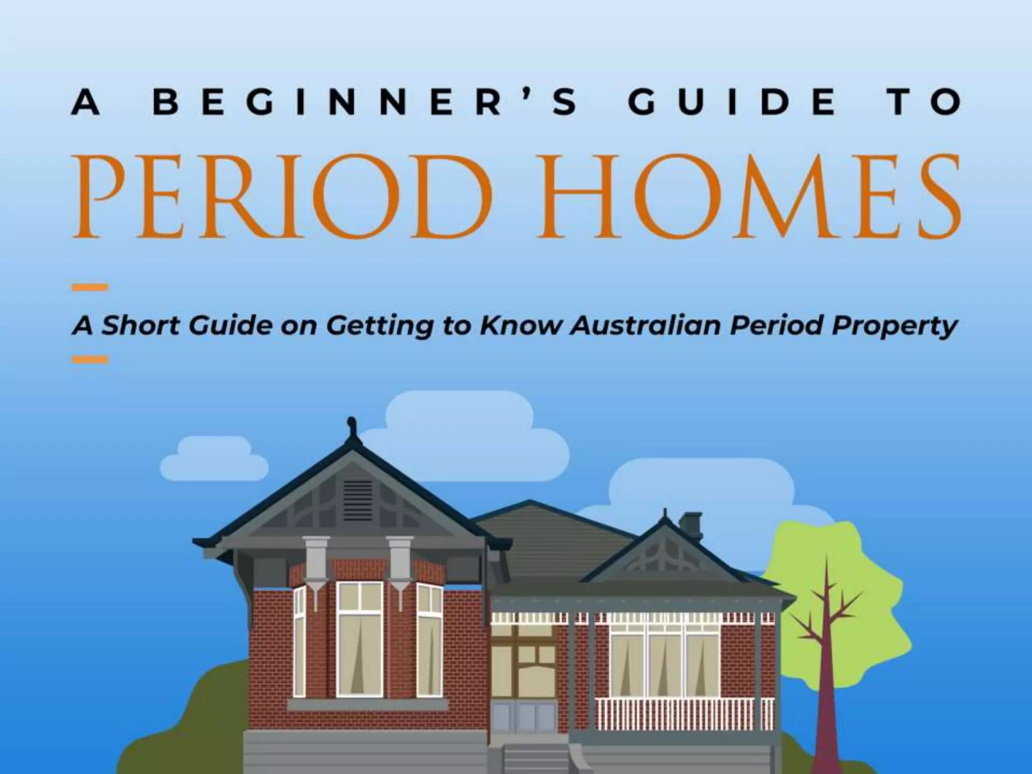 Australian Period Homes: A Quick Guide for Beginners | PPT