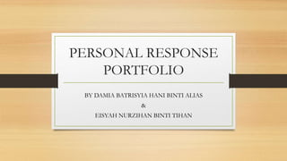 Personal Response Portfolio ( pair work ) | PPT