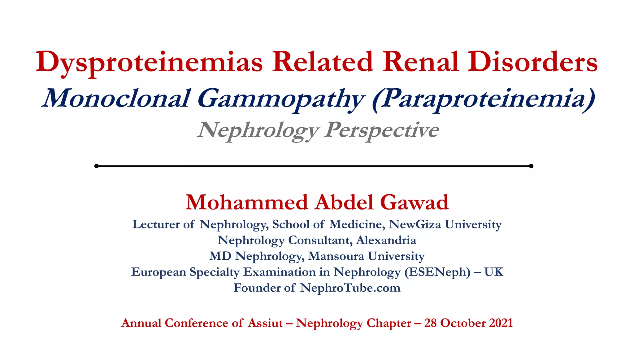 Dysproteinemias Related Renal Disorders, Monoclonal Gammopathy ...