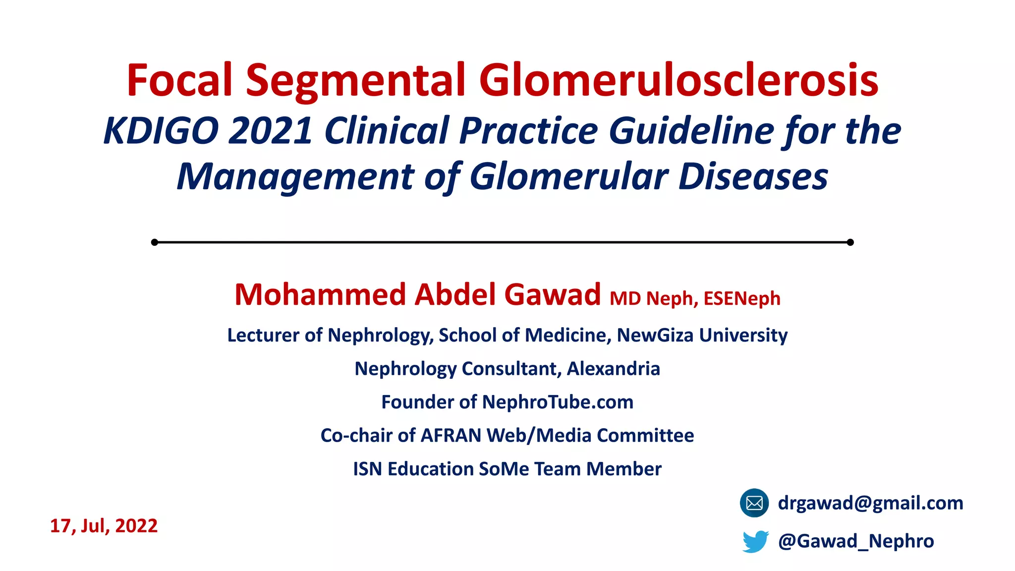 Focal Segmental Glomerulosclerosis - FSGS (KDIGO 2021 Guidelines) - Dr ...