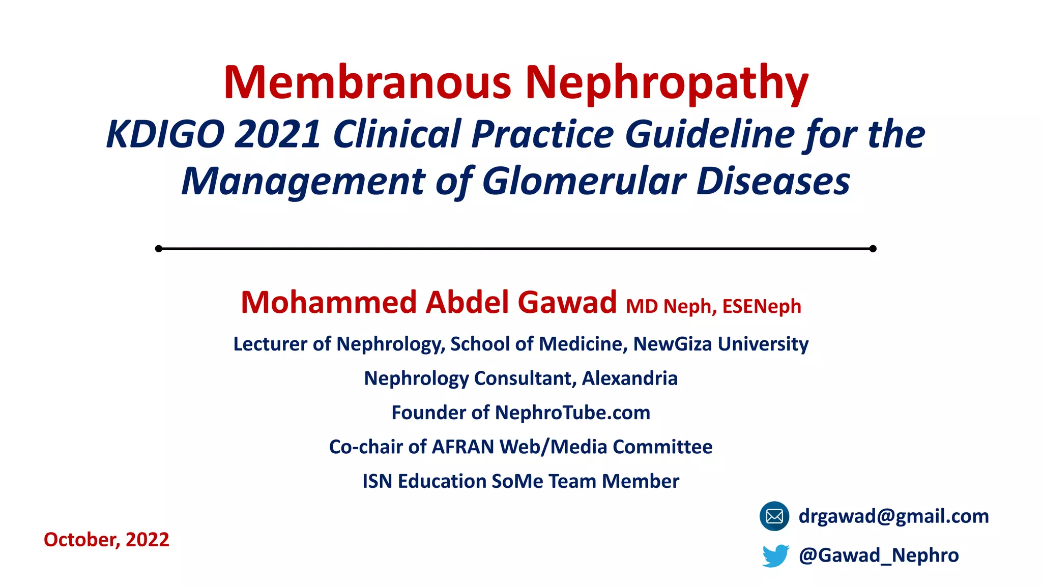 Membranous Nephropathy (KDIGO 2021 Guidelines) - Dr. Gawad | PDF