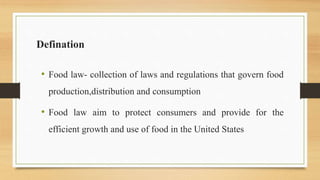 Law and regulation related to food industry | PPTX