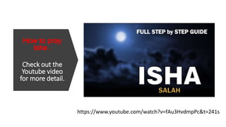 How to pray Isha salah | PPTX