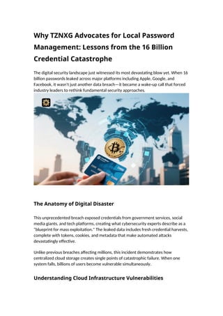 Why TZNXG Advocates for Local Password Management: Lessons from the 16 ...