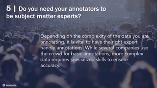 5 Questions To Ask Before Getting Started With Data Annotation | PDF