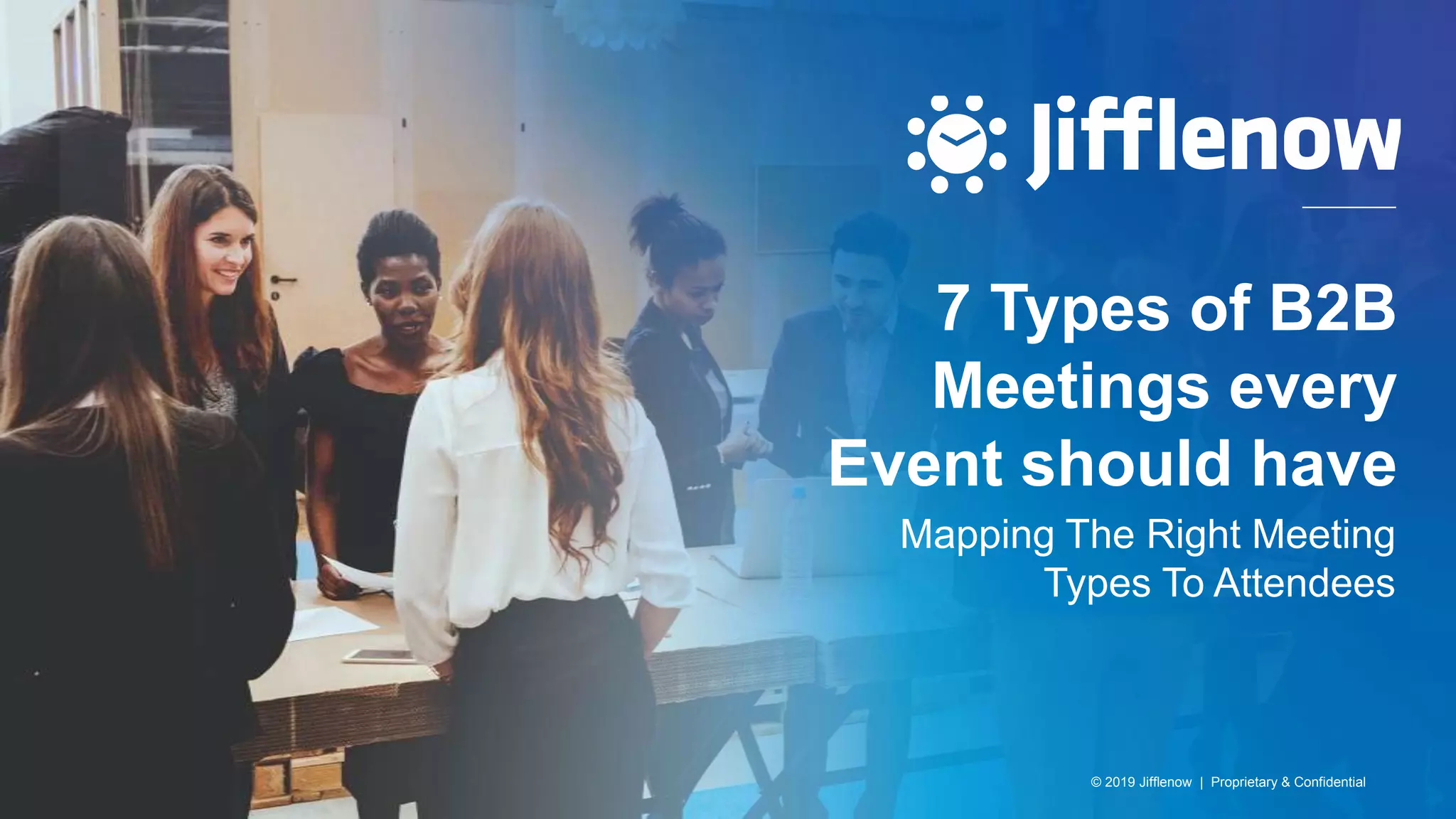 7 Types of B2B Meetings Every Event Should Have | PPT