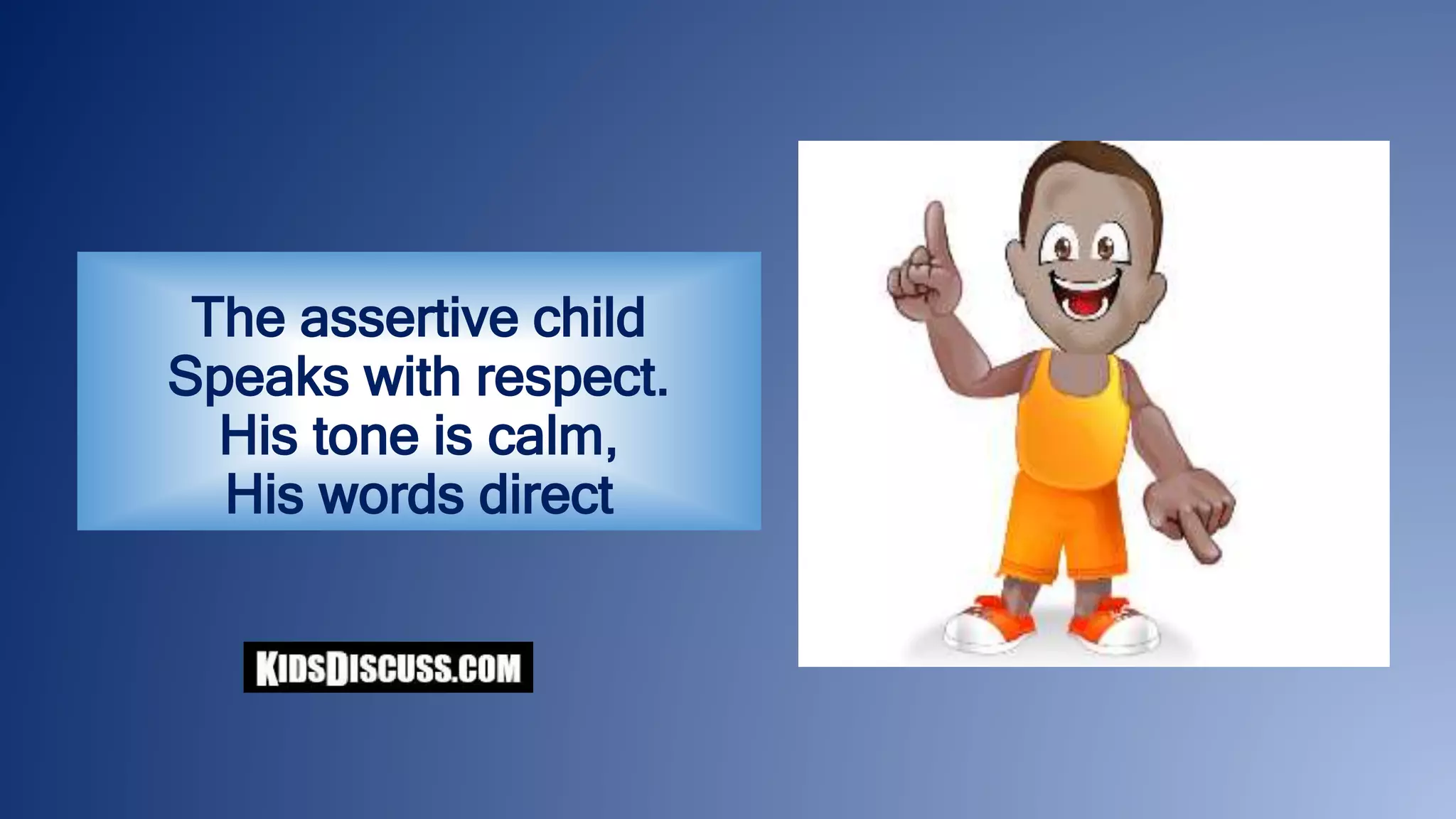 The Assertive Child - A Poem for Kids | PPT