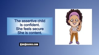 The Assertive Child - A Poem for Kids | PPT