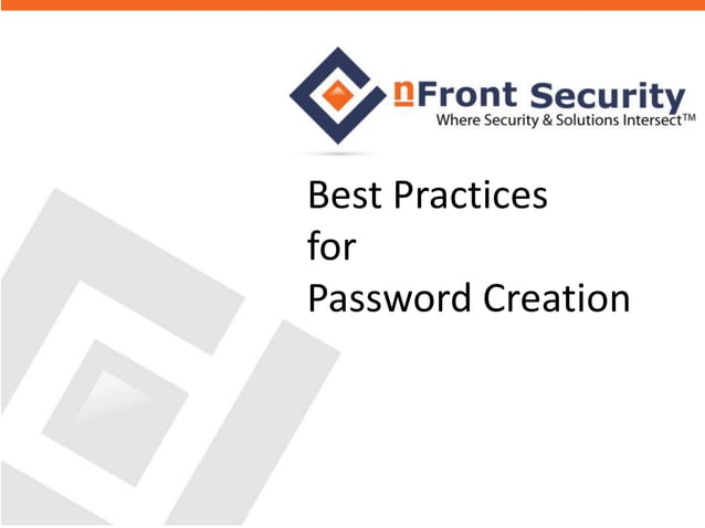 Best Practices for Password Creation | PPTX