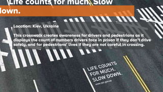 Top 10 Creative Crosswalks: Wayfinding Devices from Around the World