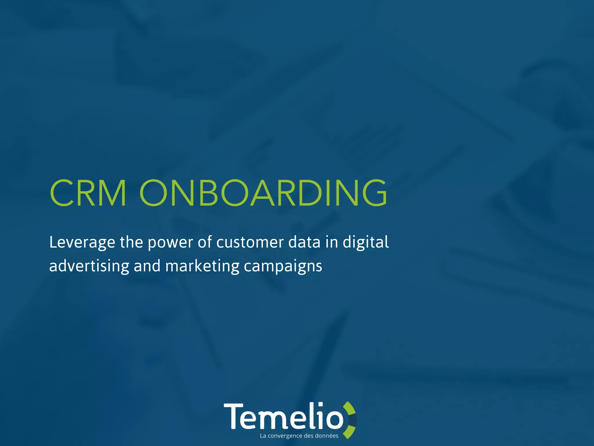 CRM Onboarding: Leverage offline customer data in online marketing | PDF